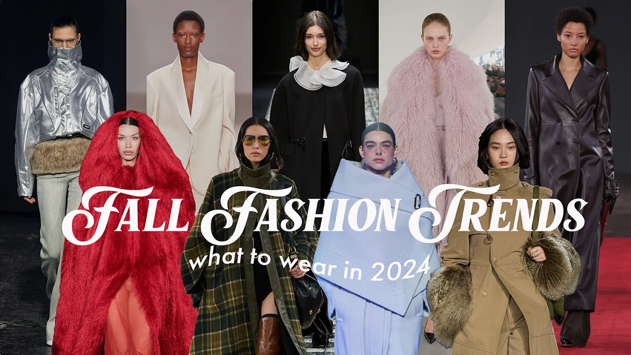 The 7 Fall Fashion Trends You’ll Be Seeing Everywhere in 2024 🍂 – by ...